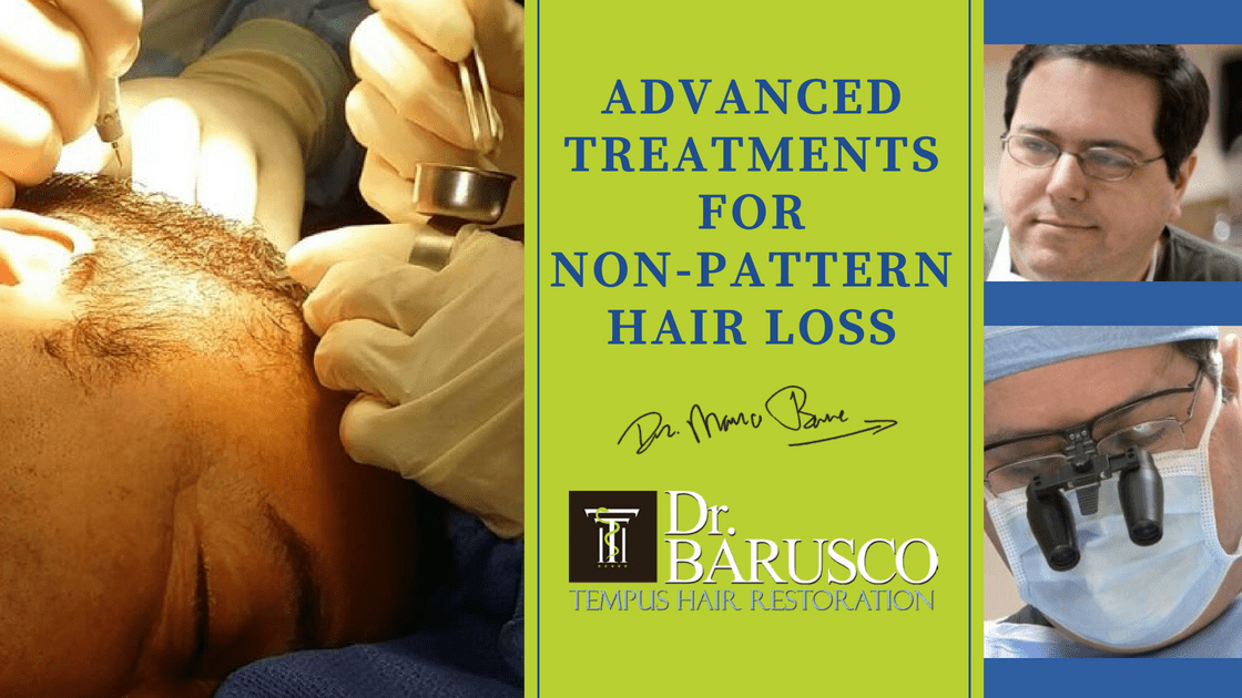 Advanced Treatments for Non-Pattern Hair Loss - Tempus Hair Restoration